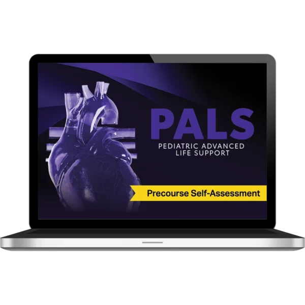 2025 PALS Precourse Self-Assessment – Top AHA Training Center | BLS ...